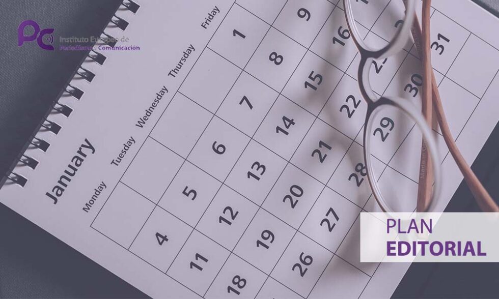 Plan editorial: ¿Qué es? - IE Periodismo y Comunicación